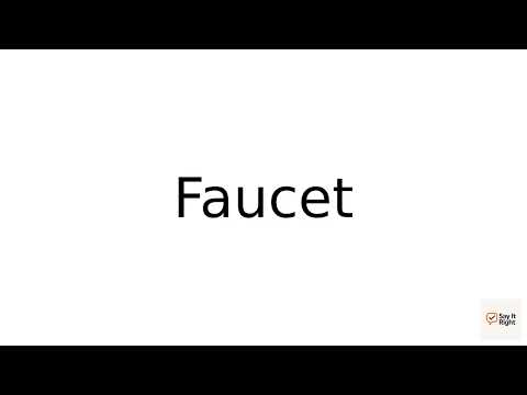 How To Pronounce Faucet