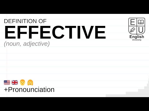EFFECTIVE meaning, definition & pronunciation | What is EFFECTIVE? | How to say EFFECTIVE