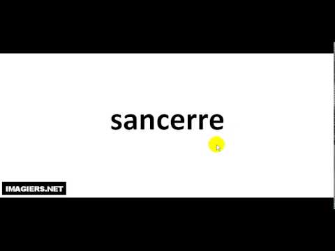 How to pronounce Sancerre