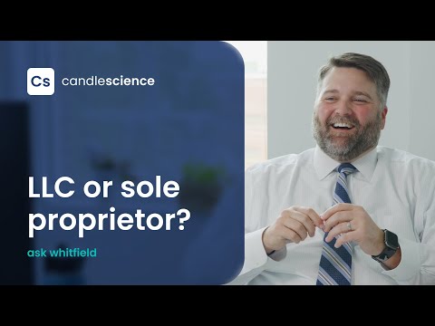 Sole Proprietorship vs LLC: Which is right for your candle business?