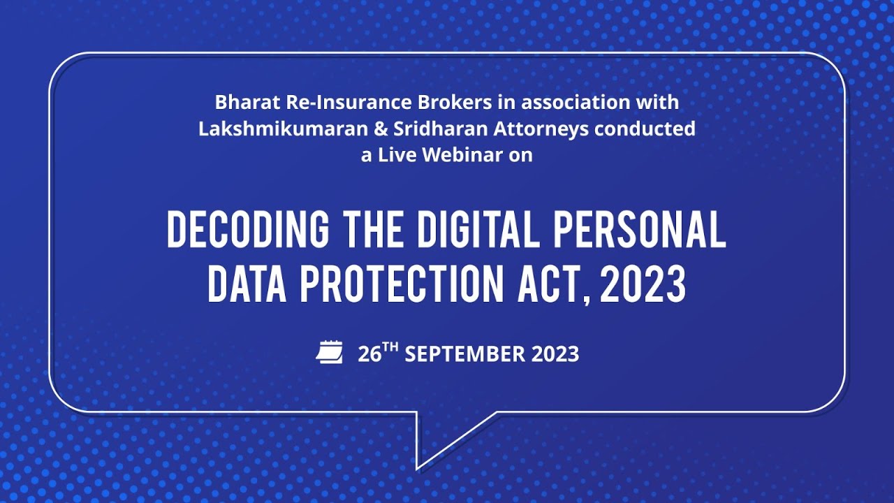 Decoding The Digital Personal Data Protection Act, 2023