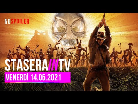 Stasera in TV - Film e Programmi da non perdere oggi venerdì 14 maggio 2021