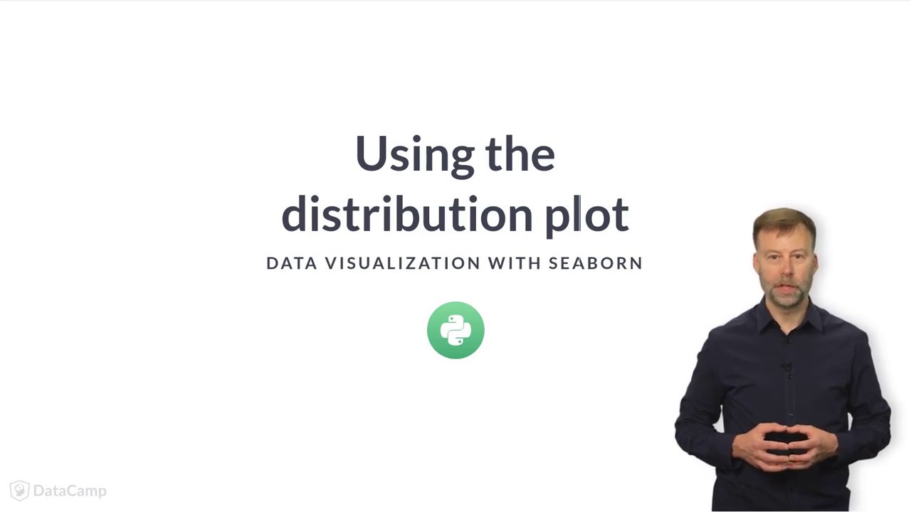Python Tutorial: Using the distribution plot