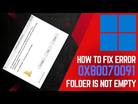 How To Fix Error 0x80070091 Folder Is Not Empty