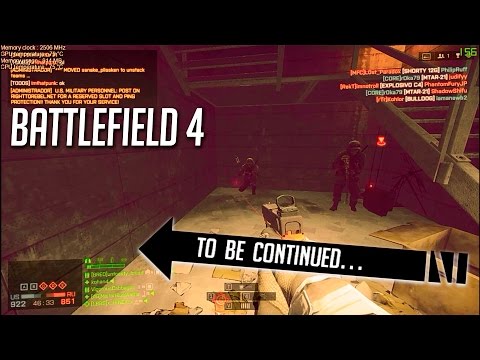 Steam Community :: Video :: To Be Continued Bf4 Compilation | Battlefield 4 | Fenexito | Parte 1