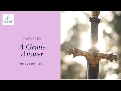 A Gentle Answer – Tawa Baptist