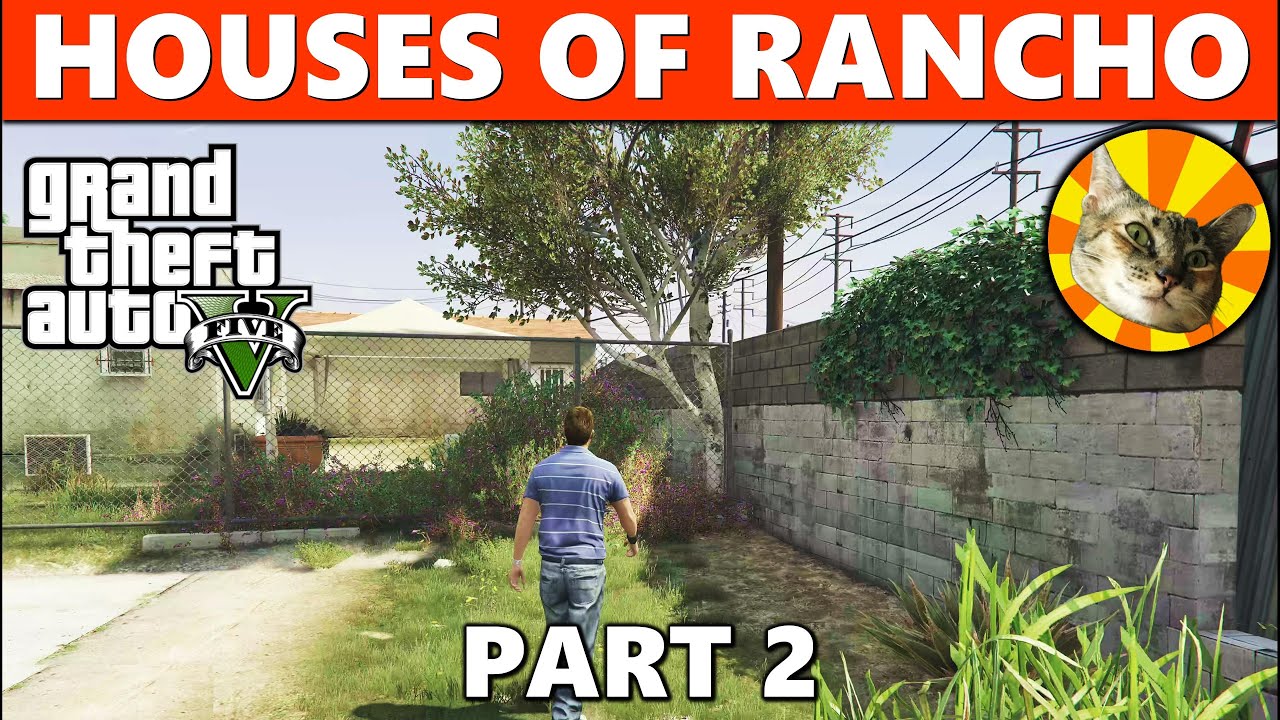 Part 2 - Houses of Rancho | The GTA V Tourist