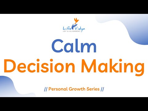 The Best Decision Making Strategy | Calm Decision Making [Personal Growth Series]