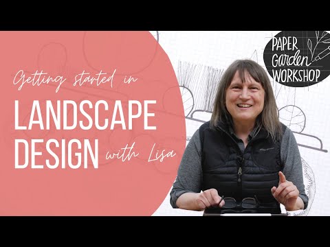 Landscape Design for Beginners With Paper Garden Workshop!