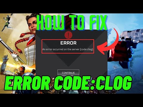 How To Fix Error Code: Clog In Apex Legends | 2024 Methods