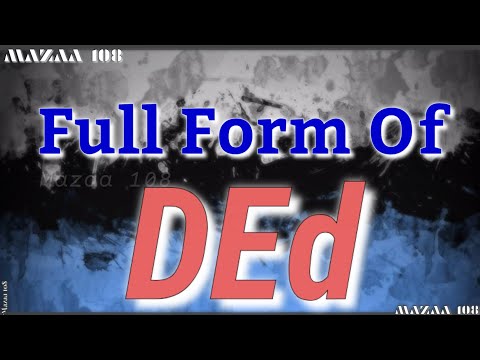 Full Form of DEd | DEd full form | Full Form DEd | DEd Stands for | DEd फुल फॉर्म | DEd Means | #DEd