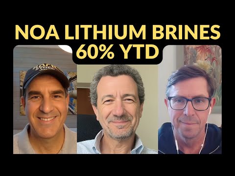 Noa Lithium Brines: 60% YTD, Development Timeline, Path to 40,000 tpa | Gabriel Marcelo Rubacha