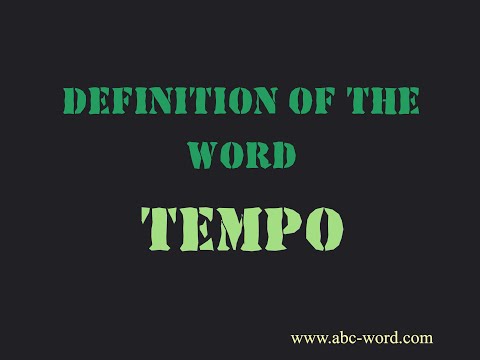 Definition of the word "Tempo"