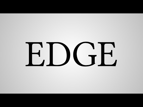 What Does "EDGE" Stand For?