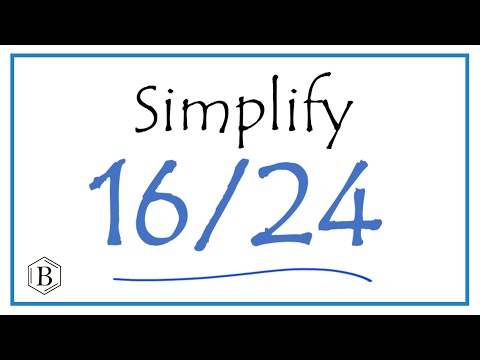 How to Simplify the Fraction 16/24