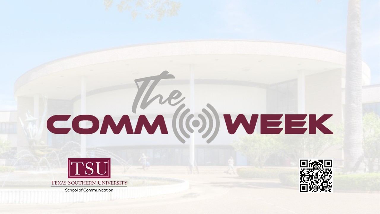 Texas Southern SOC Comm Week Spring 2026 IRL : In Real Life