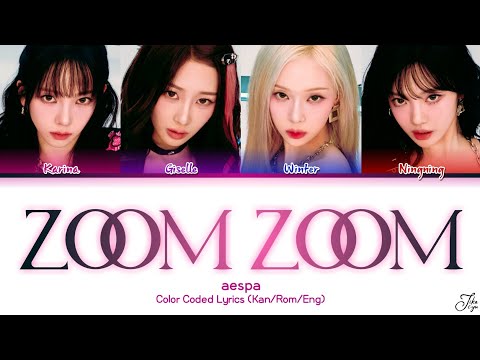 aespa - 'ZOOM ZOOM' (Color Coded Lyrics Kan/Rom/Eng)