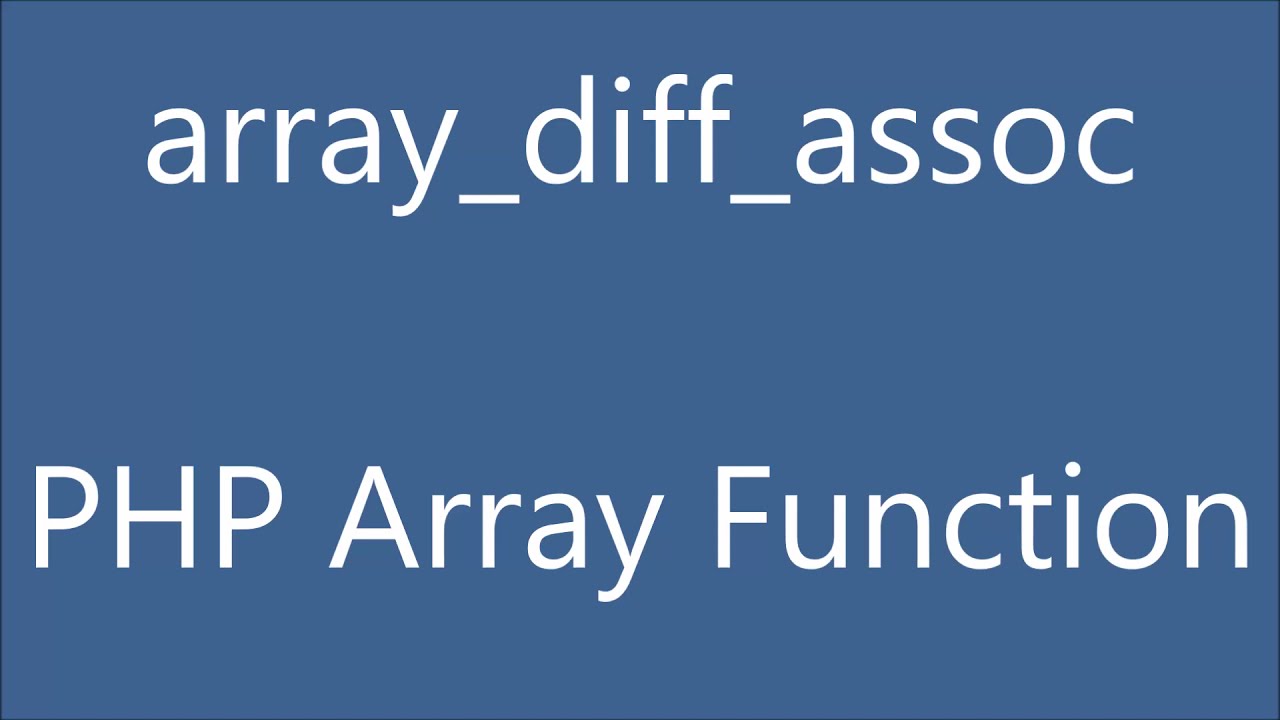 Array difference assoc | PHP Array Function