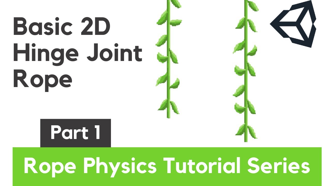 Basic Rope in Unity - Rope Physics Part 1