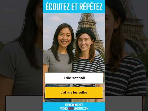 How To Say In French I I did set sail