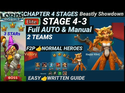 Lords mobile 4-3 Elite 3 STARs|AUTO& manual👉2 TEAMs-F2p Normal Heroes?✨| 4-3 Elite lords mobile