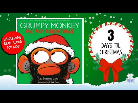 Grumpy Monkey Oh No! Christmas by Suzanne Lang | Wholesome Kids Book Holiday Read Aloud