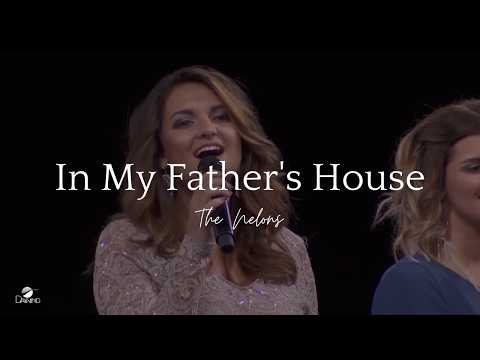 The Nelons - "In My Father's House" (Official Live Video)