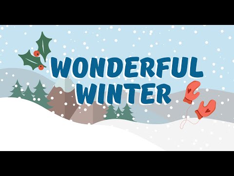 Wonderful winter | Winter for kids | Winter wonderland | Learning Videos for Kids