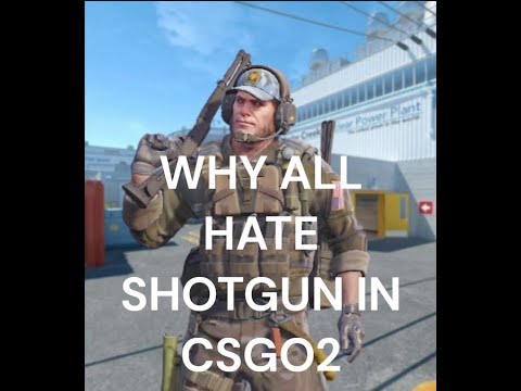 Steam Community :: Video :: CSGO2 why all hate shotgun