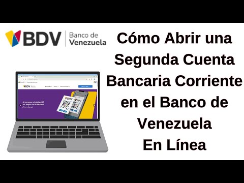 Cómo Abrir una Segunda Cuenta Corriente en el Banco de Venezuela en BDV en Línea. 2024. CARALBERZ