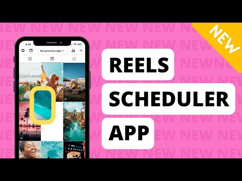 NEW: How to Schedule Instagram Reels with Preview App + Preview Reels in your Profile Grid