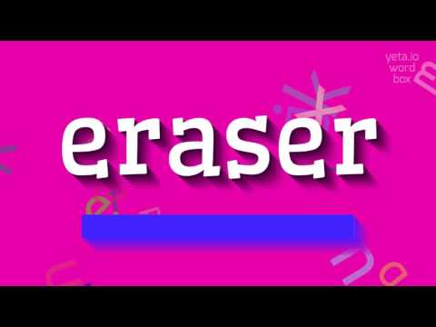 ERASER - HOW TO PRONOUNCE IT? SAY ERASER CORRECTLY!