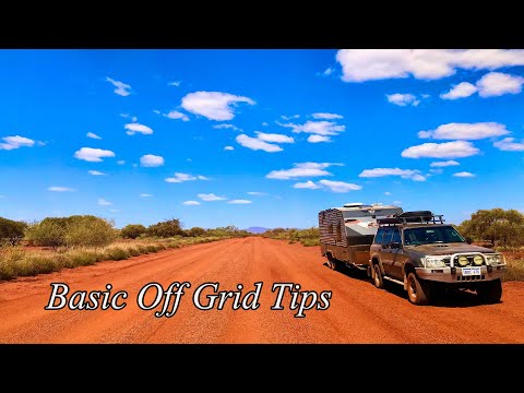 Basic Off Grid Tips - Camp Off Grid Longer