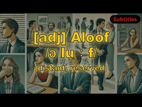 [adj] Aloof meaning (distant, reserved) with 5 examples