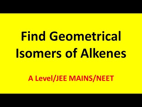Number of geometric Isomers of Alkenes | How many cis trans isomers alkenes form