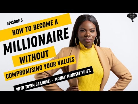 How To Become A Millionaire WITHOUT Compromising Your Values