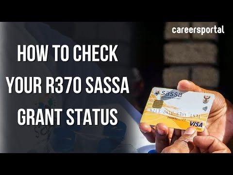 How To Check Your R370 Sassa Grant Status | Careers Portal