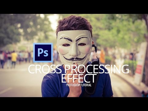 How to Create Cross Processing Effect in Photoshop | Cross Processing ...