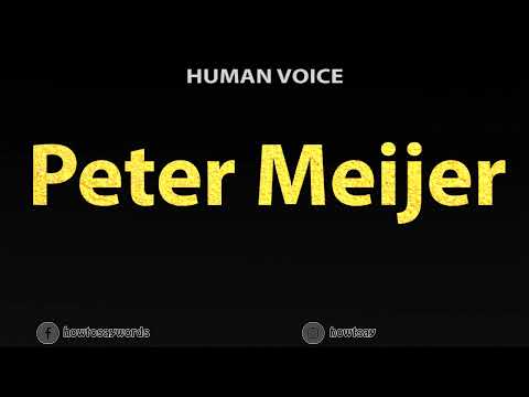 How To Pronounce Peter Meijer
