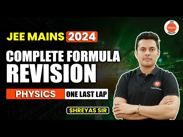 Complete Physics Formula Revision for JEE Mains 2024 | Galaxy.ai | Galaxy.ai