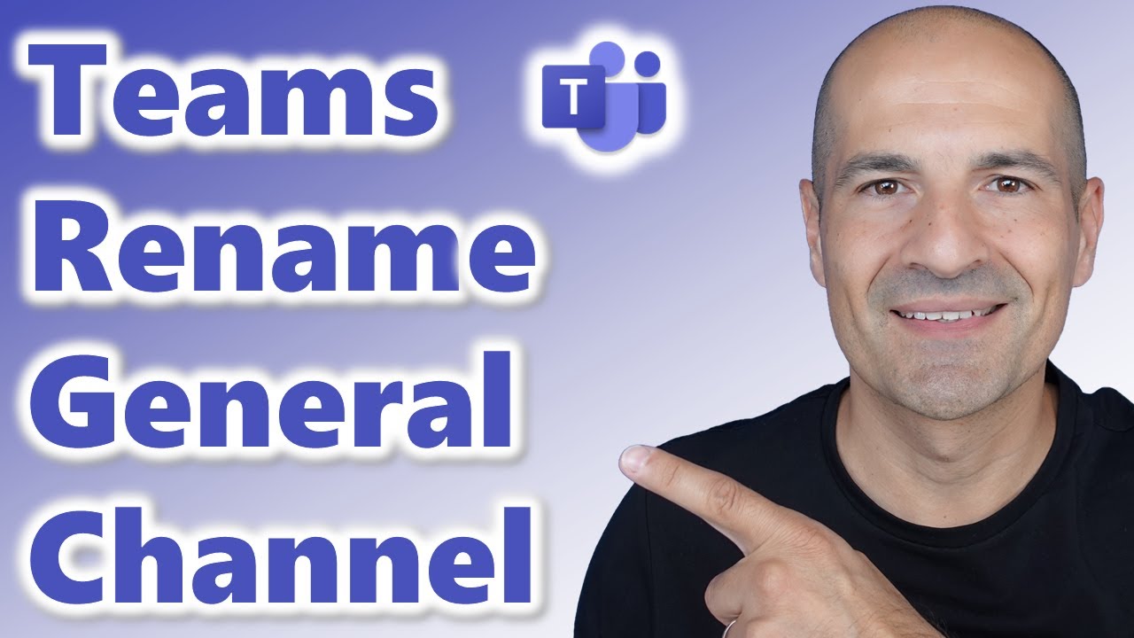 Renaming Your Teams General Channel: A Quick Guide