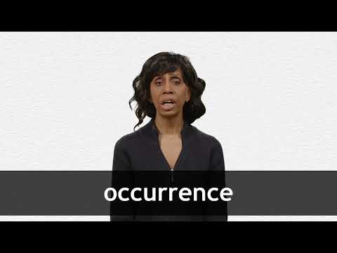 OCCURRENCE definition and meaning | Collins English Dictionary