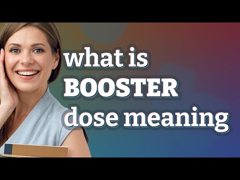Booster dose | meaning of Booster dose