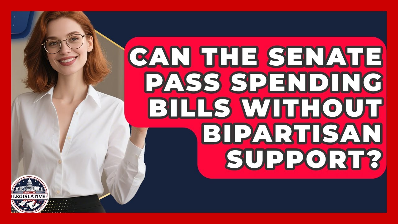Can the Senate Pass Spending Bills Without Bipartisan Support? - Inside the Legislative Branch