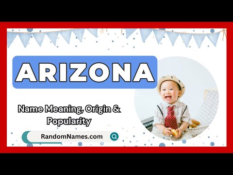 Arizona - Baby Boy Name Meaning, Origin & Popularity - RandomNames.com