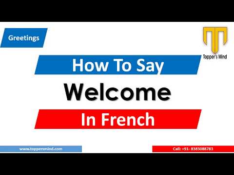 How to say Welcome in French - Bienvenue