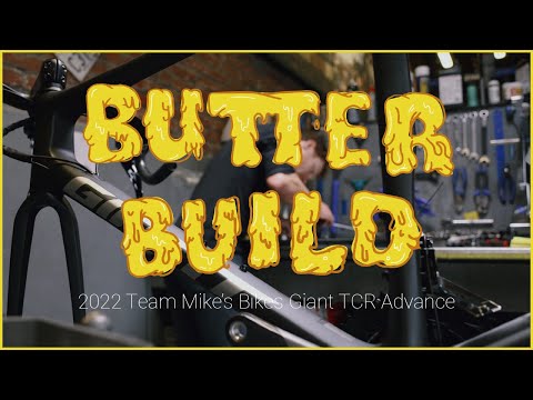 BUTTER BUILD - The 2022 Team Mike's Bikes Giant TCR Advanced