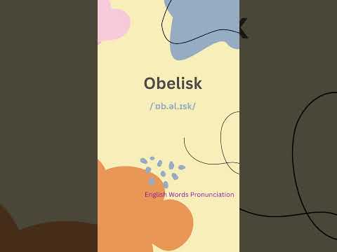 How to Pronounce Obelisk | English Word Pronunciation