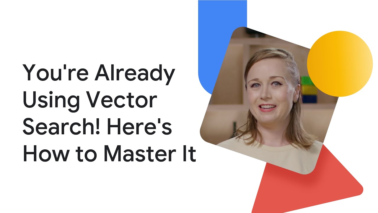 You're Already Using Vector Search! Here's How to Master It