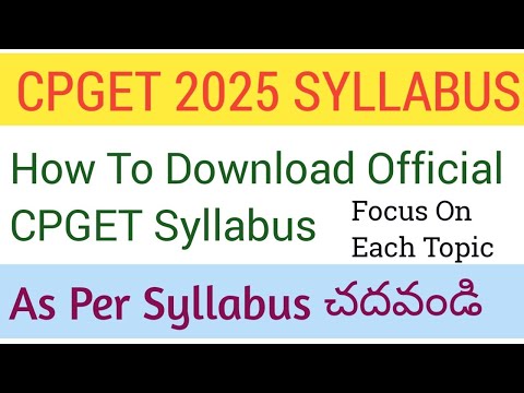CPGET 2025 | As Per Syllabus చదవండి | How To Download Official Syllabus#cpgetsyllubus #campusstudent